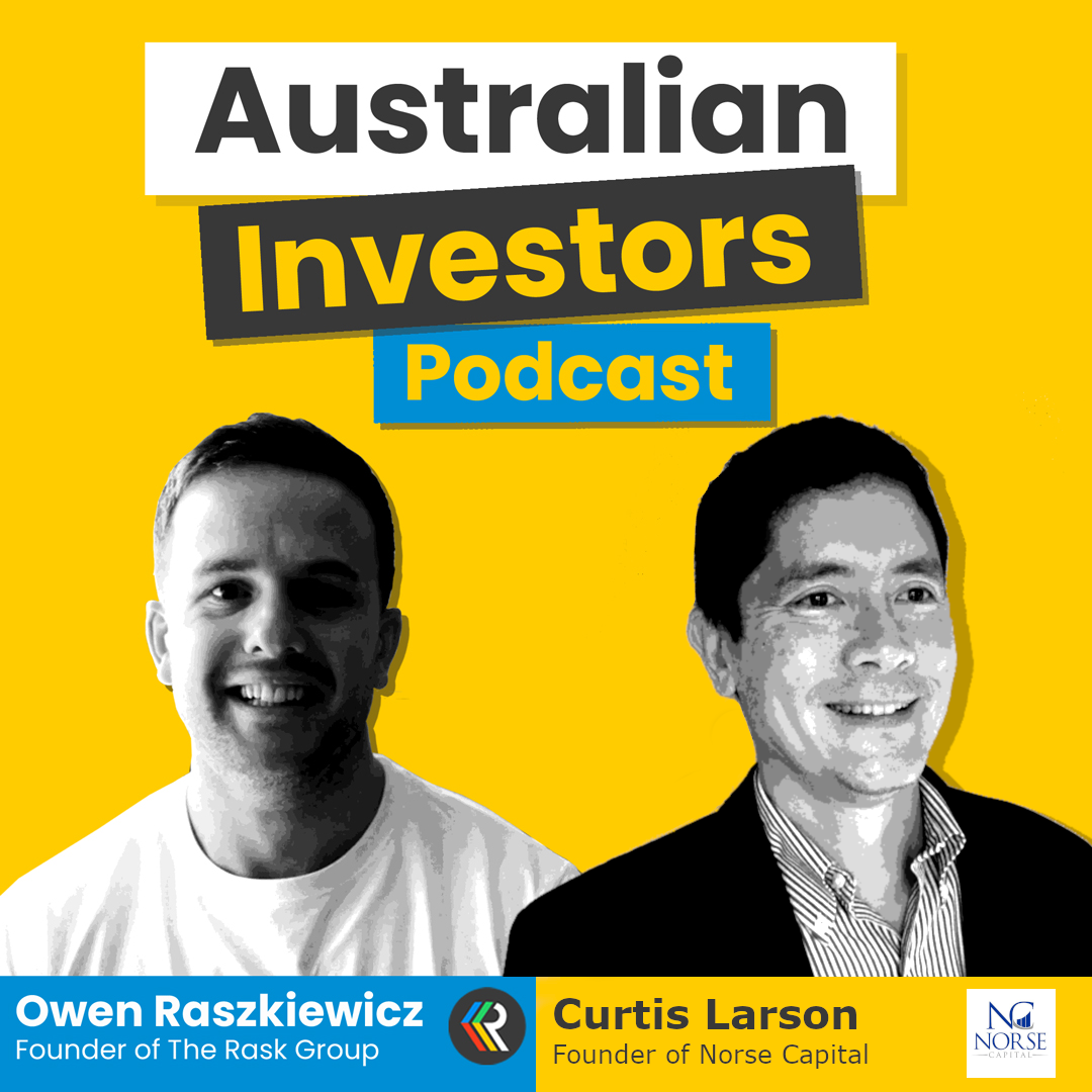 Curtis Larson on The Australian Investors Podcast | Rask Media