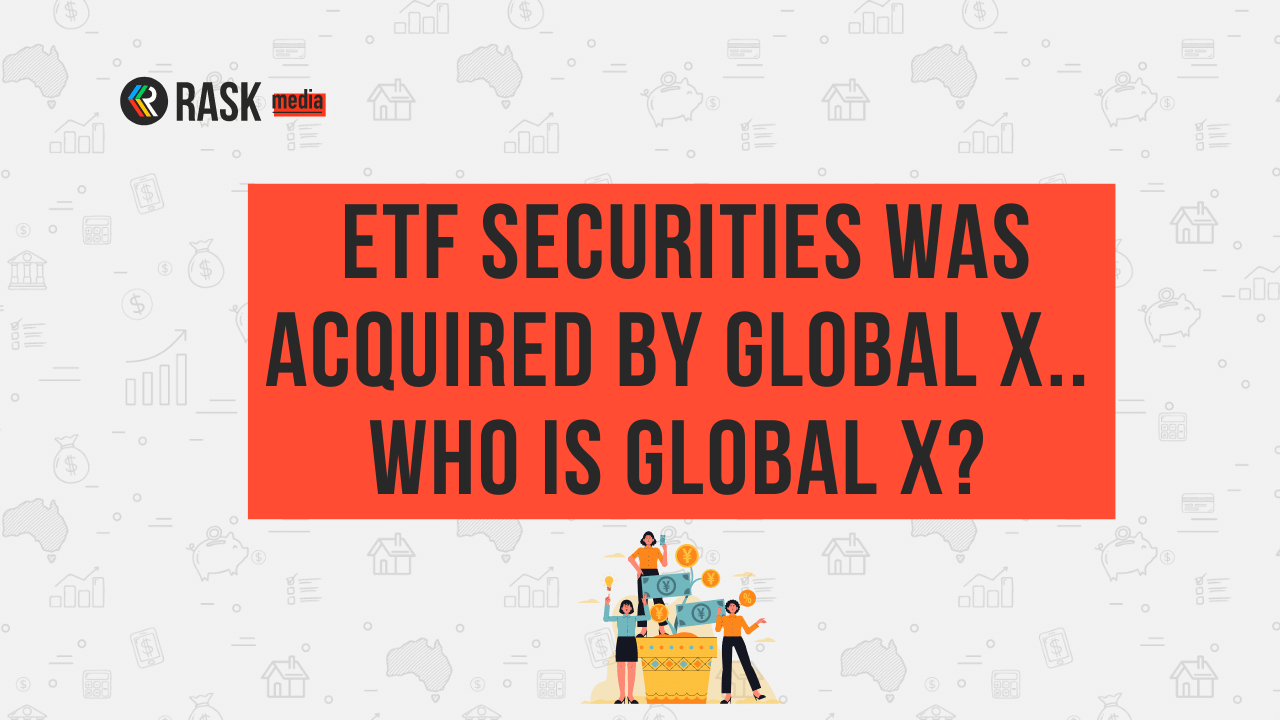 Who is Global X ETFs? | Rask Media
