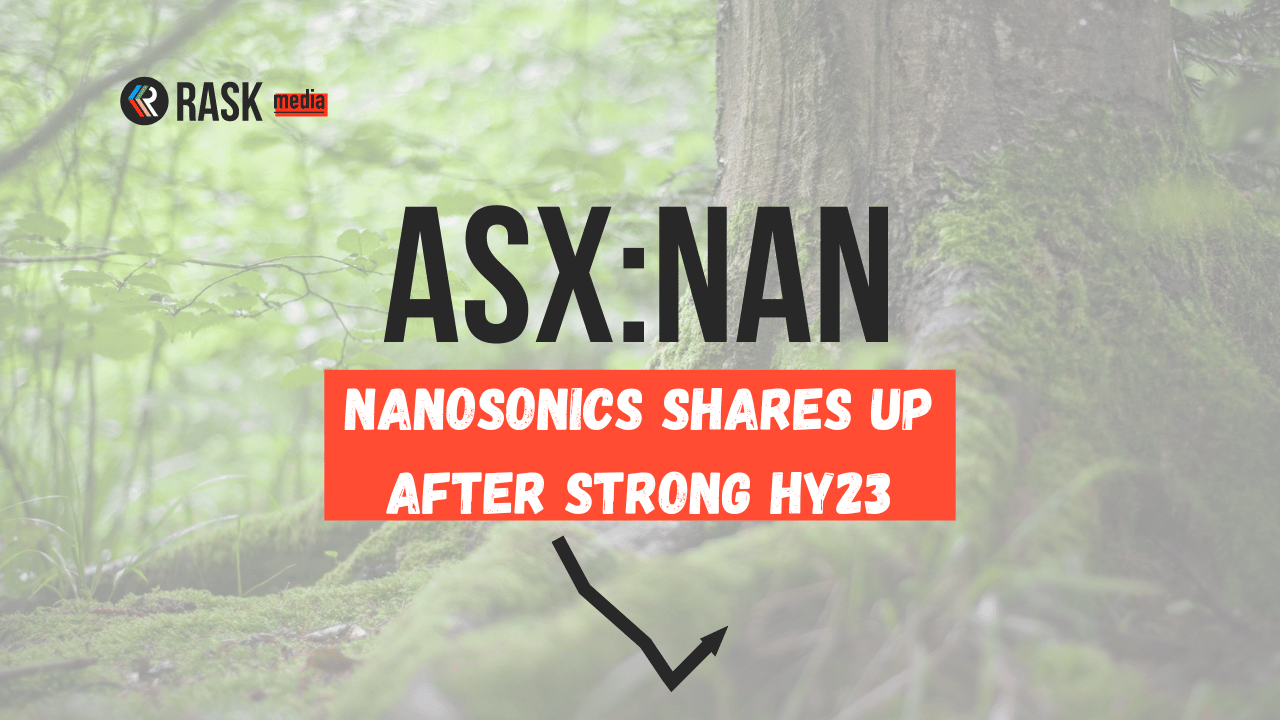 Why the Nanosonics (ASX:NAN) share price is soaring after HY23 | Rask Media