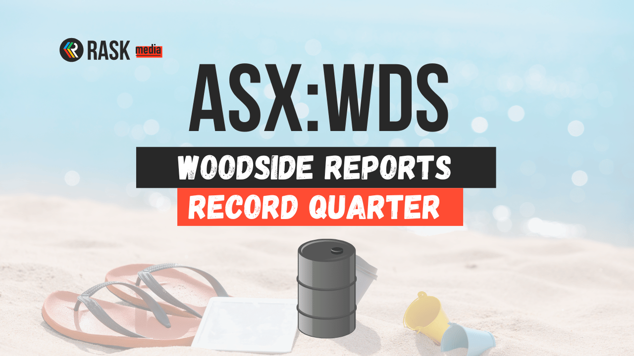 Woodside (ASX:WDS) share price in focus on record quarter | Rask Media