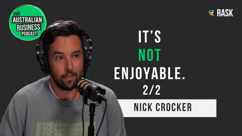 Nick Crocker on insane ambition, changing the world, tall poppies and the definition of success ...