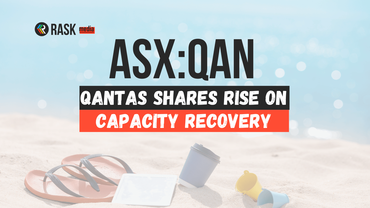 Qantas (ASX:QAN) share price rises on full capacity plan | Rask Media