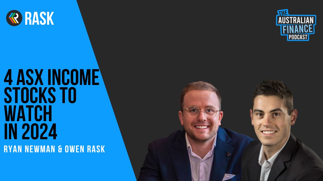4 ASX income stocks to watch in 2024 | Rask Media