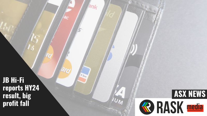 JB Hi-Fi (ASX:JBH) share price in focus on 20% profit drop in HY24 result | Rask Media