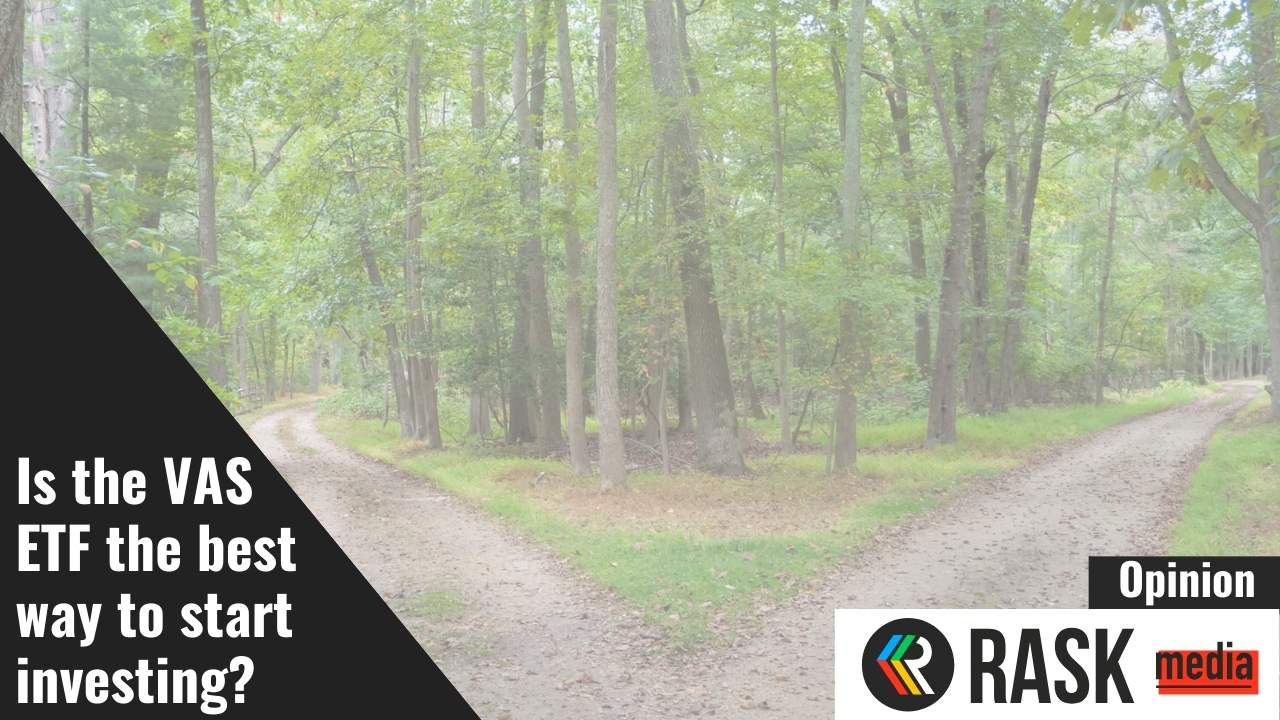 Is the VAS ETF the best way to start investing? | Rask Media