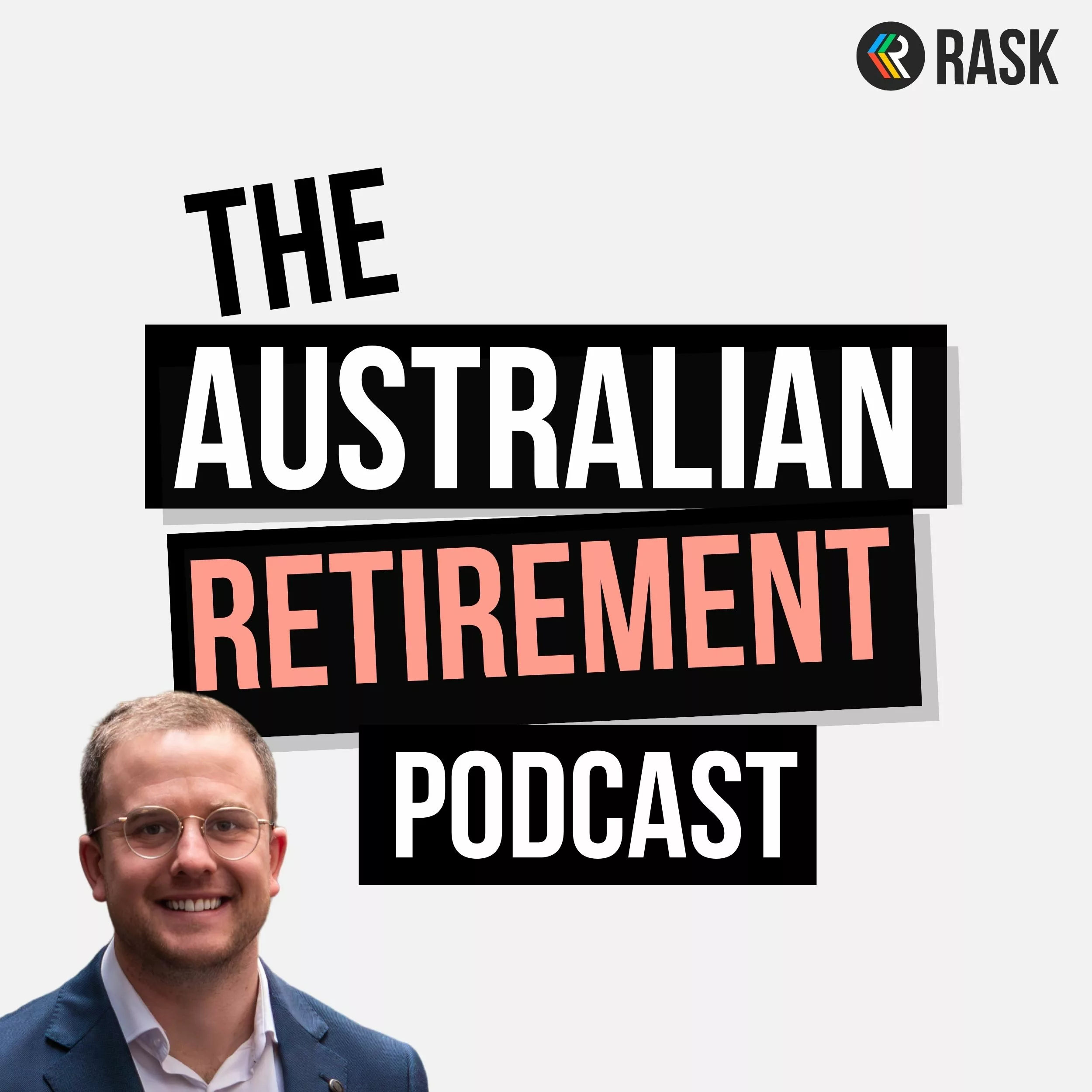 Australian Retirement Podcast | Rask Media
