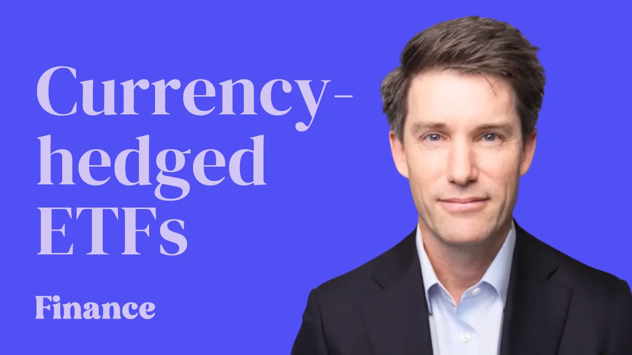 ETF Q&A: Currency hedged ETFs, Cam's top ETF for 10 years, influential ...